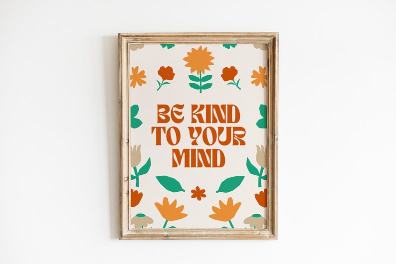 Be Kind to Your Mind Digital Art Print Wall Poster - Etsy