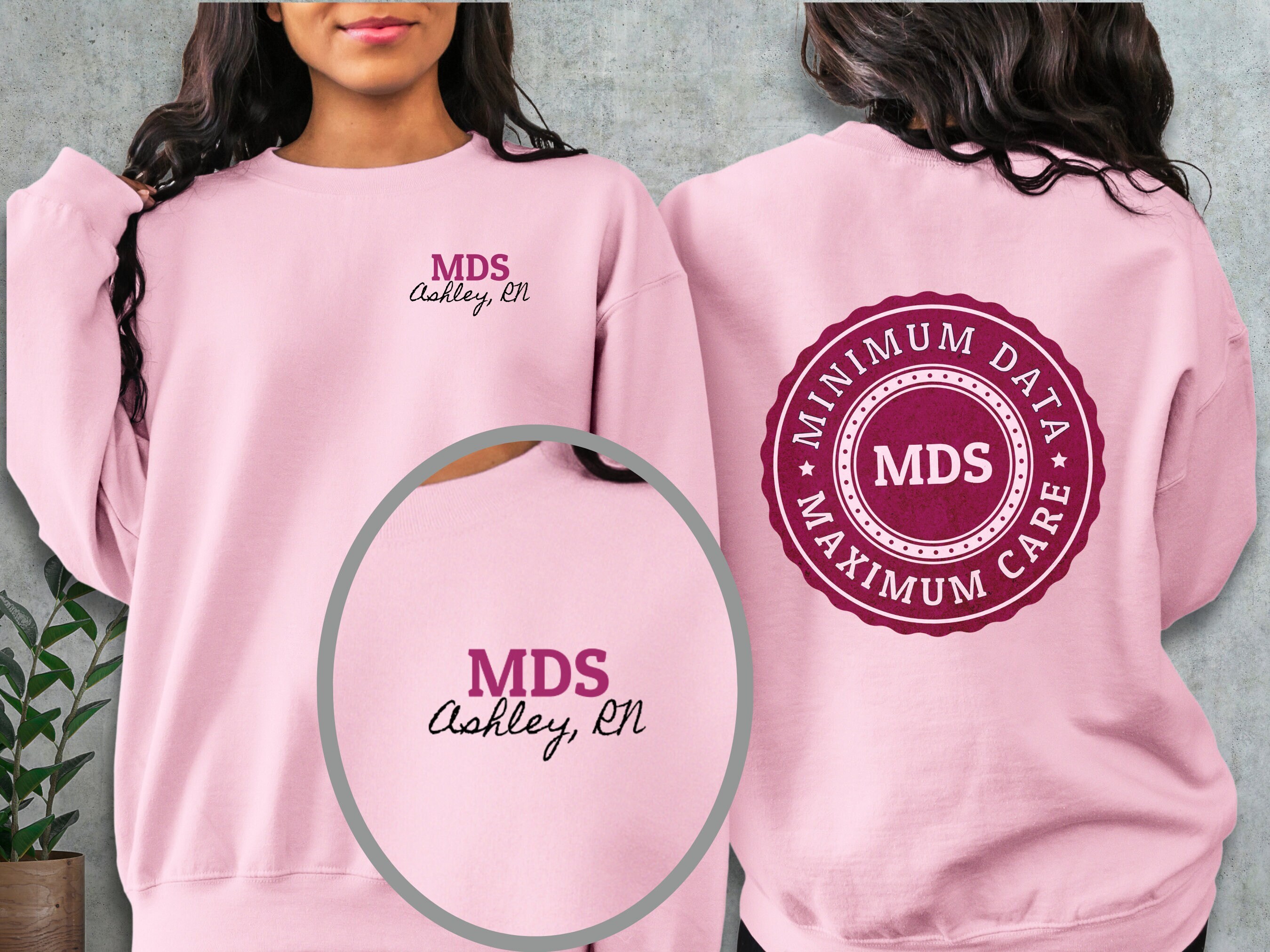 Custom MDS Nurse Badge Style Front and Back Quote Sweatshirt | Minimum ...