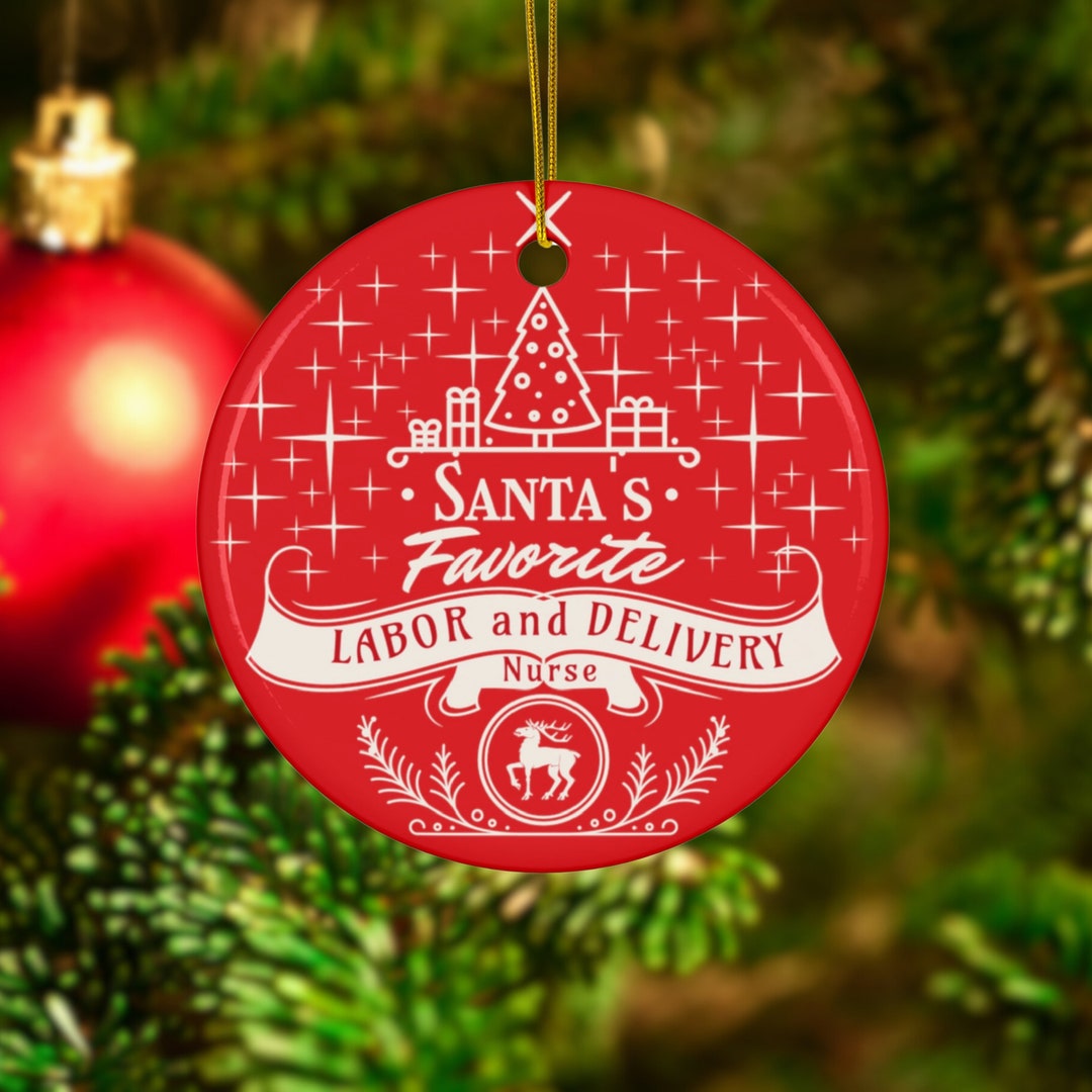 Funny Santa's Favorite Labor and Delivery Nurse Ornament | L&D Nurse ...