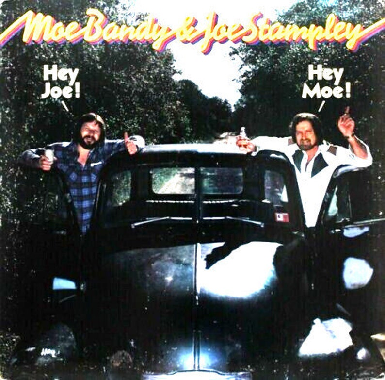 Moe Bandy & Joe Stampley - Hey Joe! Hey Moe! - Columbia - LP, Album 7 ...