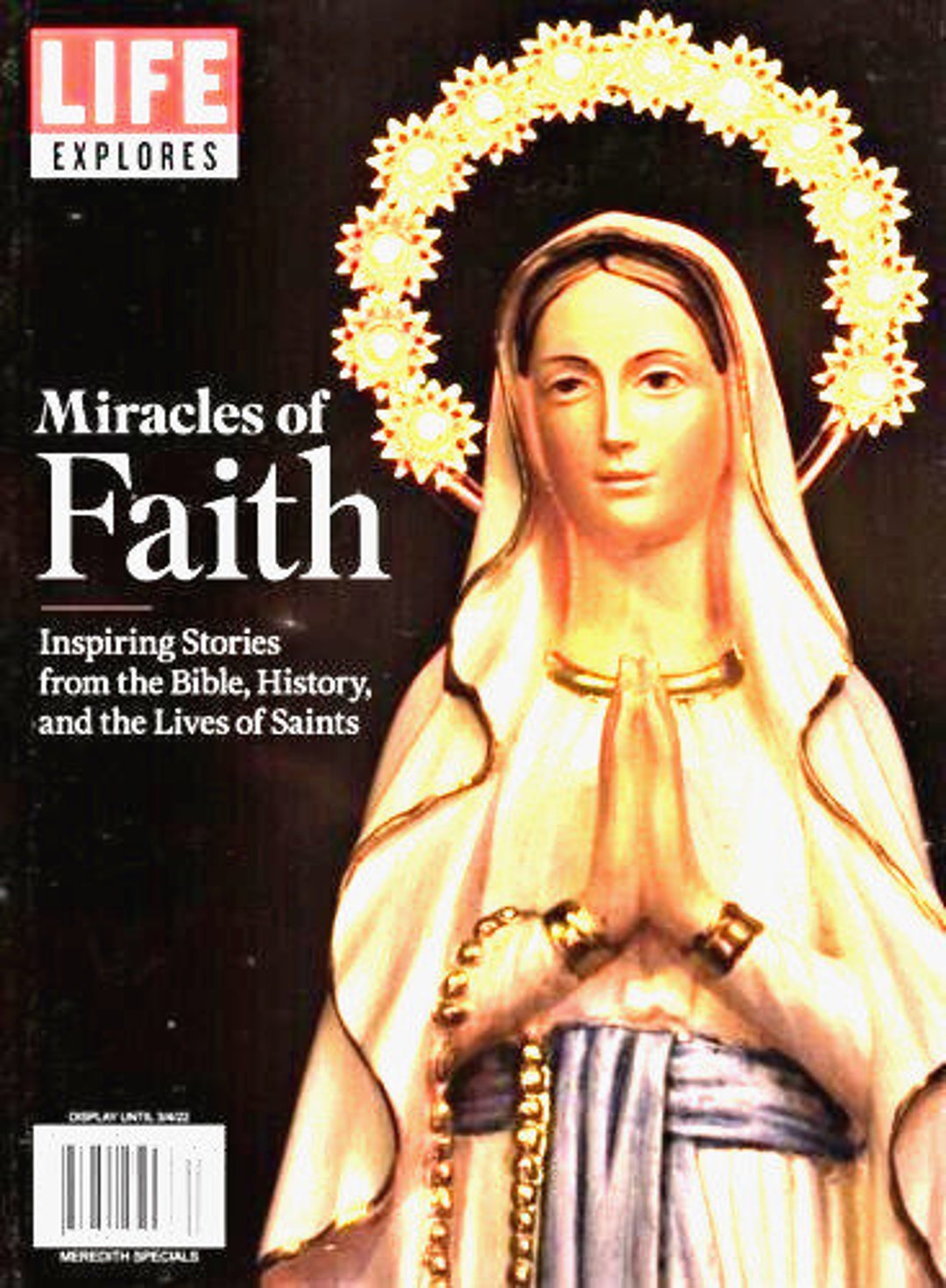 Life Explores Magazine: Miracles of Faith ~ Lives of Saints ~ Bible ...