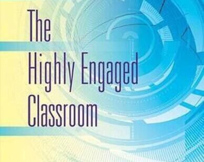 The Highly Engaged Classroom: the Classroom Strategies Series by Robert ...