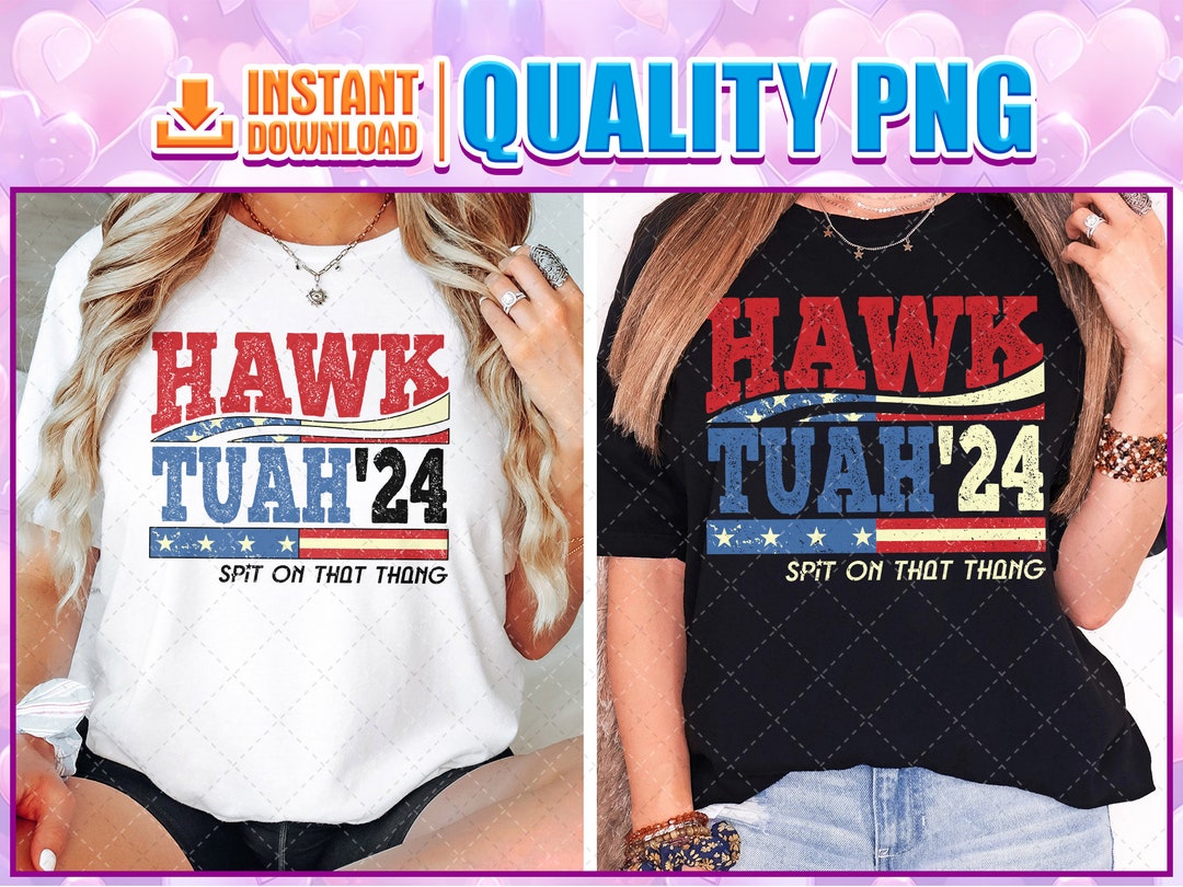 Hawk Tuah 24 PNG, Hawk Tuah Spit on That Thang PNG, Hawk Tuah 24 Png ...