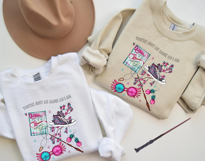 You're Just as Sane as I Am Sweatshirt, Luna Lovegood Crewneck ...