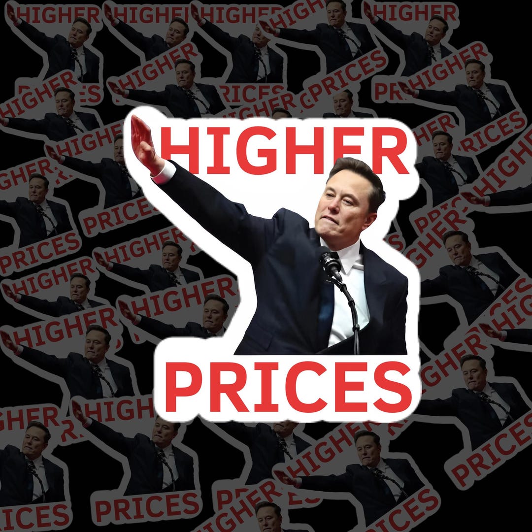 Elon Musk Higher Price Sticker Bundle Waterproof - Anti Trump Stickers ...