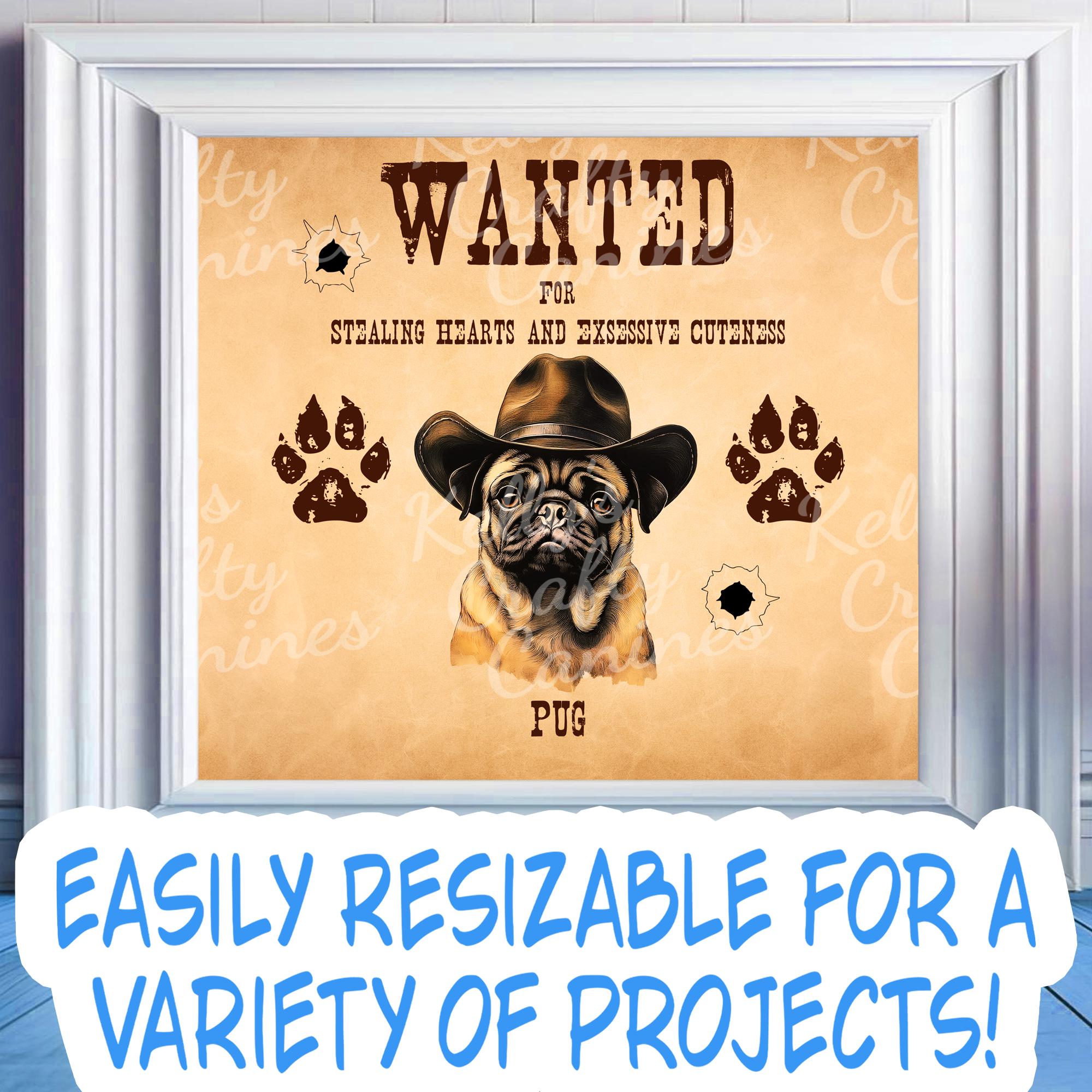 Pug Western Wanted Poster Tumbler Wrap 20oz and 30oz Png Skinny ...