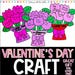 Valentine's Day Craft for Kids Flower Bouquet Gift for Parents ...