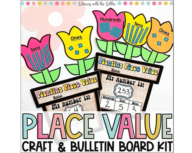 Spring Place Value Craft and Bulletin Board Kit | Represent Place Value ...