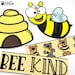 Bee Kind Writing Craft and Bulletin Board Kit | Kindness Door Decor ...