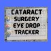 Eyedrop Cataract Surgery Eye Drop Tracker Eye Drop Schedule for ...