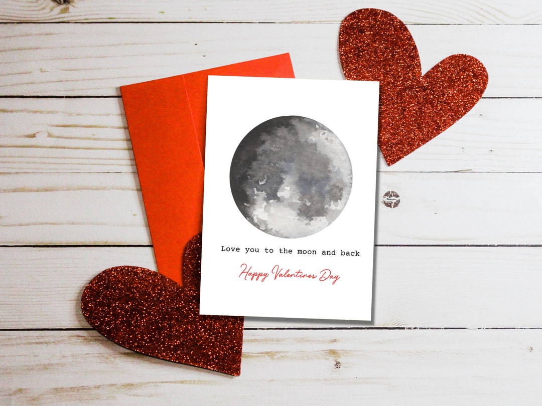 Printable Love You to the Moon and Back Valentines Card - Editable ...