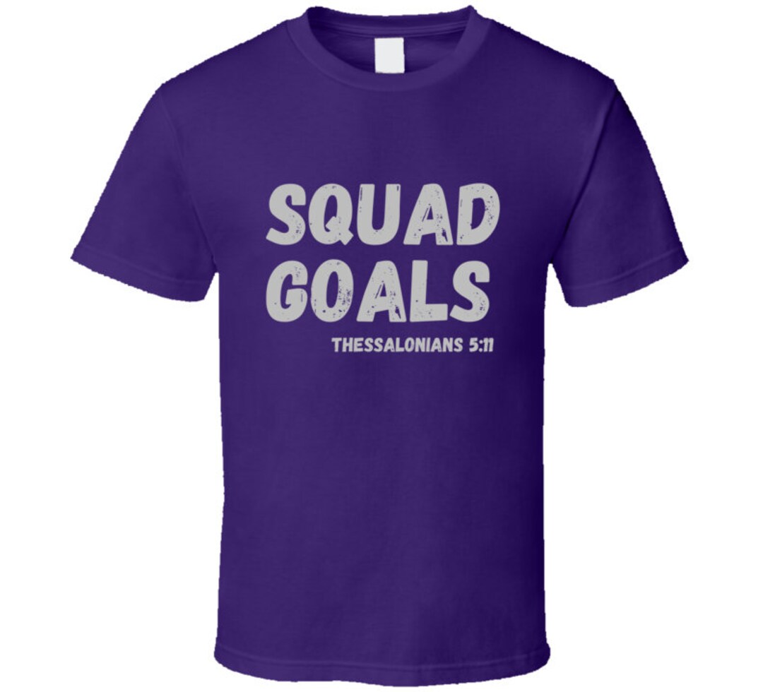 Bible Scripture Squad Goals Christian Gift T Shirt - Etsy
