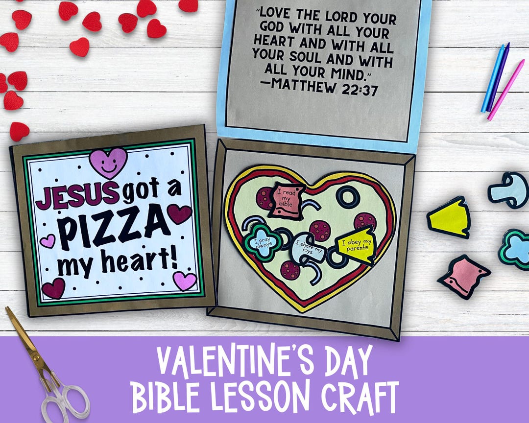 Valentine's Day Bible Lesson Craft, Jesus Got a Pizza My Heart, Love ...