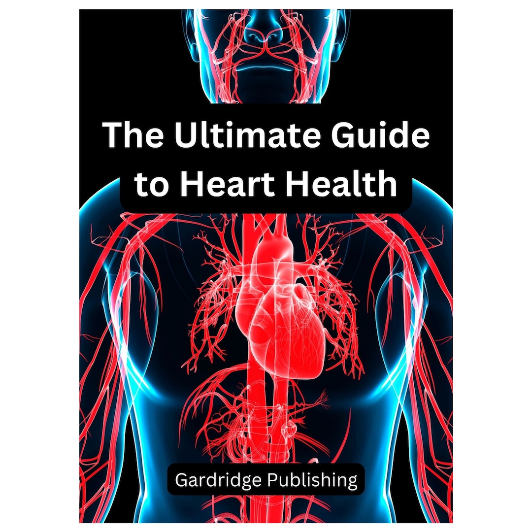 The Ultimate Guide to Heart Health Paperback Book - Etsy