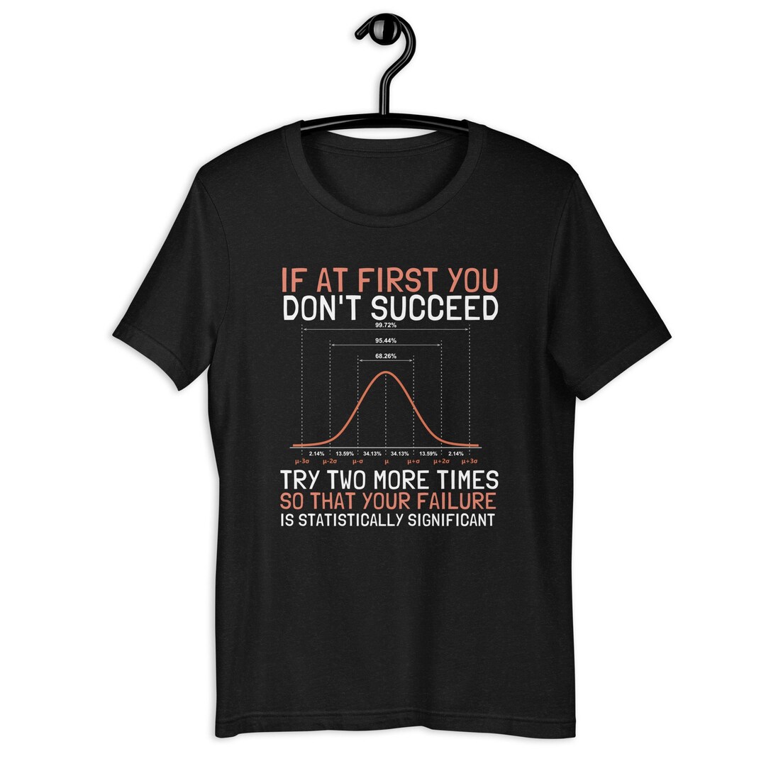 Normal Distribution Statistician Data Scientist Unisex T-shirt - Etsy