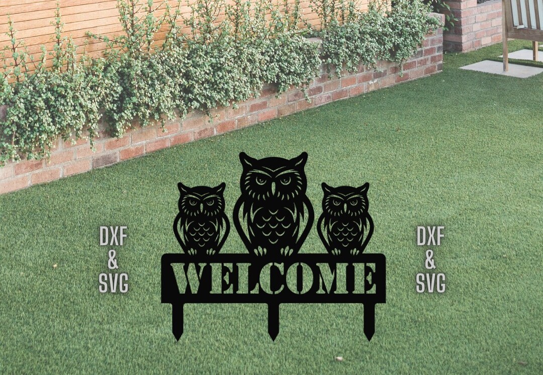 Owl Welcome Garden Stakes Dxf Svg Files / Garden Stakes Laser Cut Dxf ...