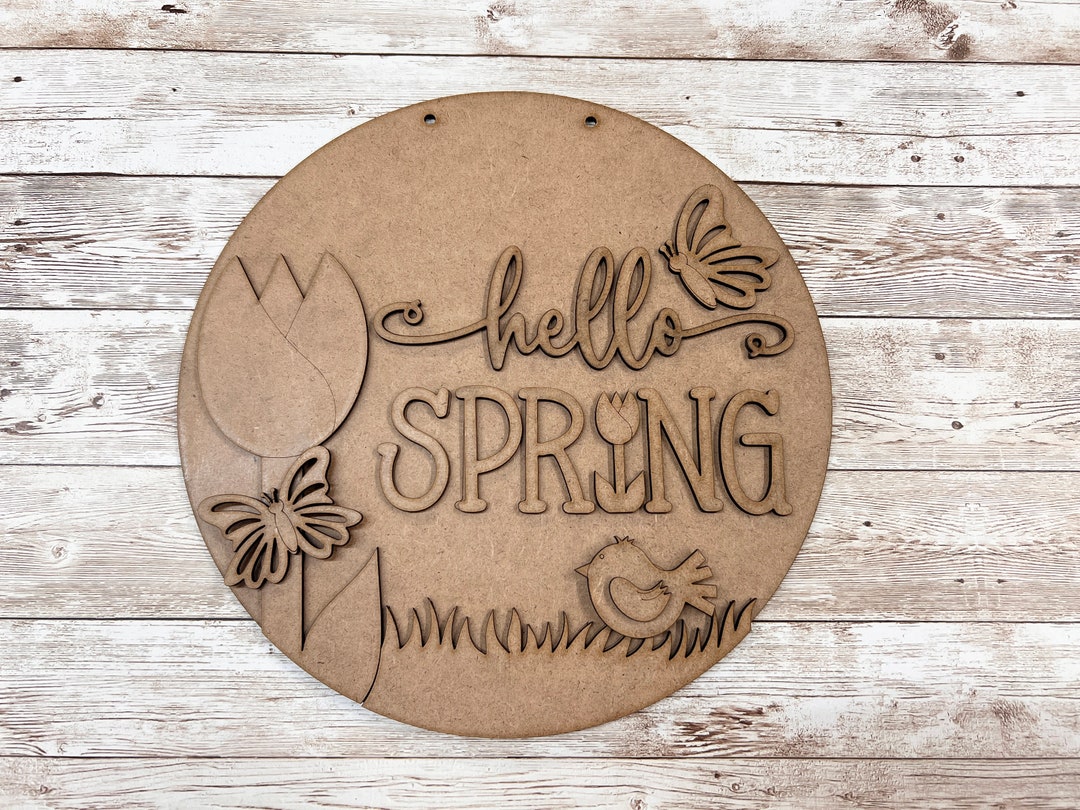 Hello Spring Sign, Hello, Butterfly, Bird, Sign DIY, Unfinished, DIY ...