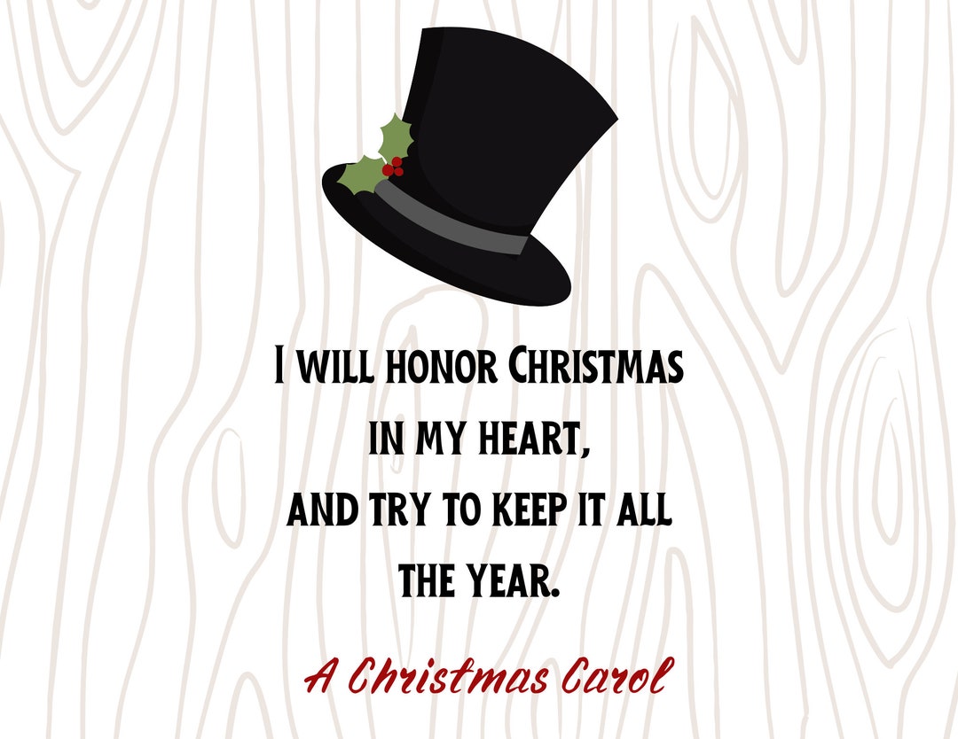 I Will Honor Christmas in My Heart and Try to Keep It All the Year ...