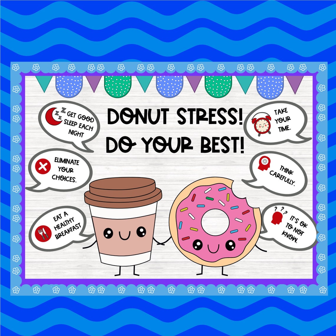 Donut Stress Do Your Best Printable Classroom Bulletin Board Kit / Door ...