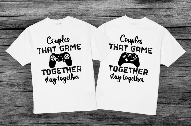 Couples That Game Together Stay Together (2 Versions) SVG, Gaming ...