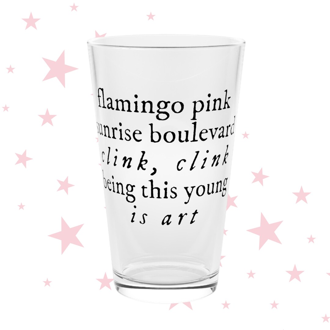 Flamingo Pink, Sunrise Boulevard, Clink Clink Lyric Pint Glass | 16 Oz ...