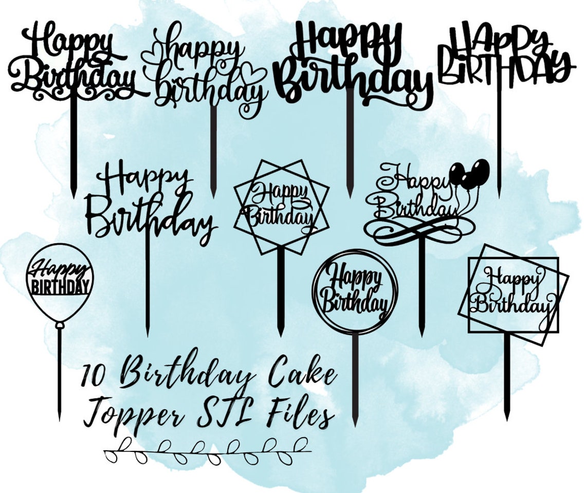 10 Birthday Cake Topper STL Files, 3D Print Models for Bakers, 3D Print ...