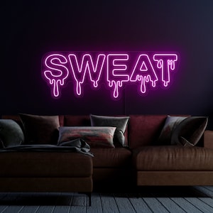 Dripping Sweat Neon Sign, Sweat Neon Sign, GYM Neon Sign, Workout Neon ...