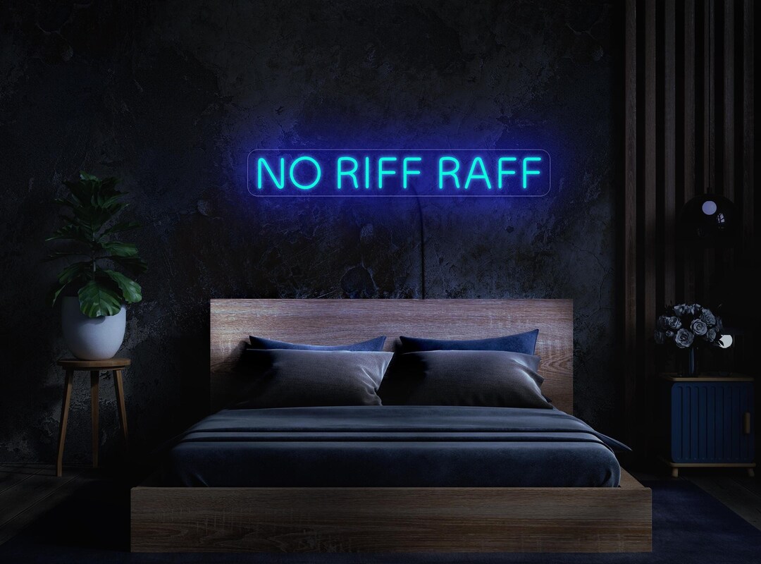 No Riff Raff Neon Sign, No Riff Raff Led Sign, Bar Neon Sign, Man Cave ...