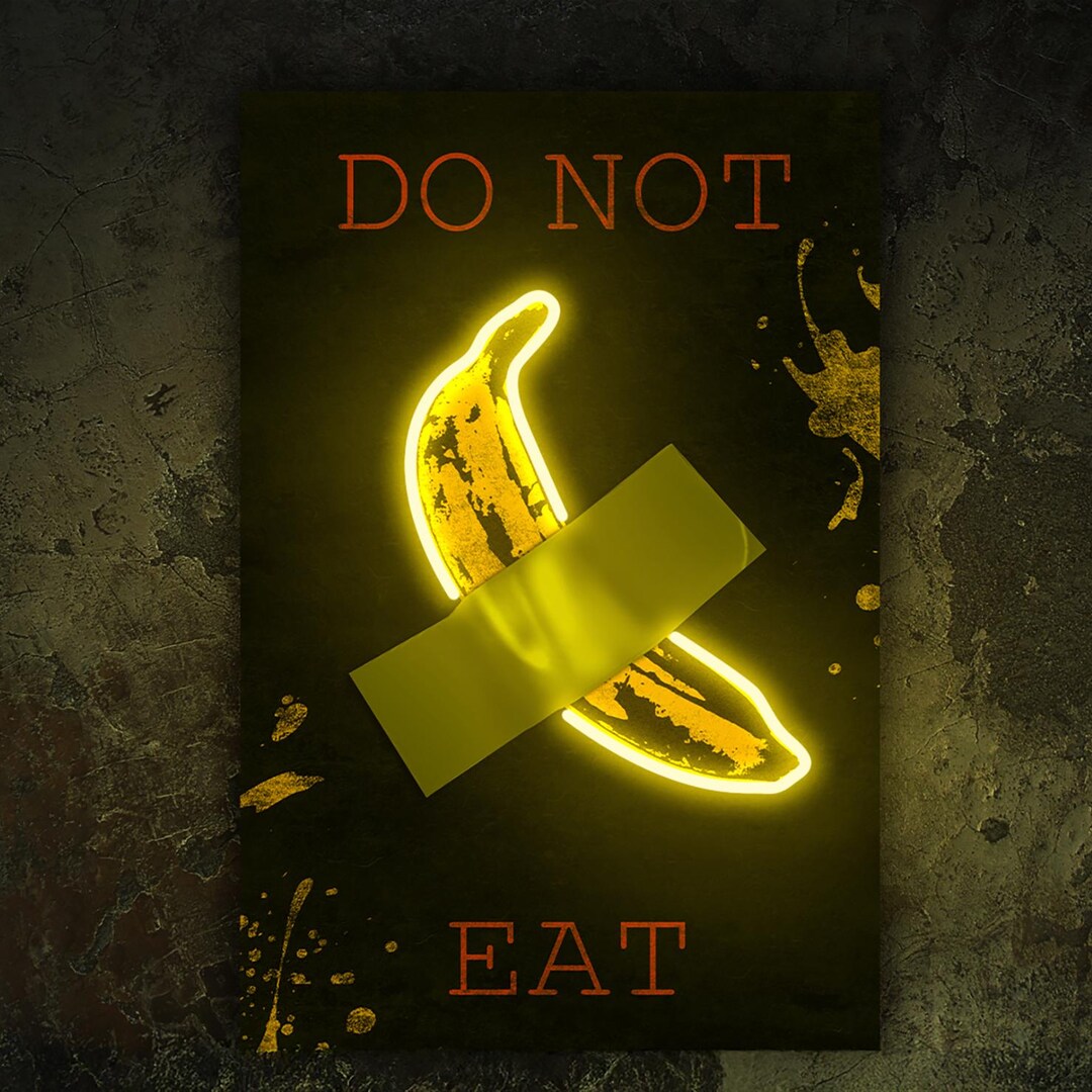 Duct Tape Banana Neon Sign, Do Not Eat Neon Sign, Banana Neon Sign ...