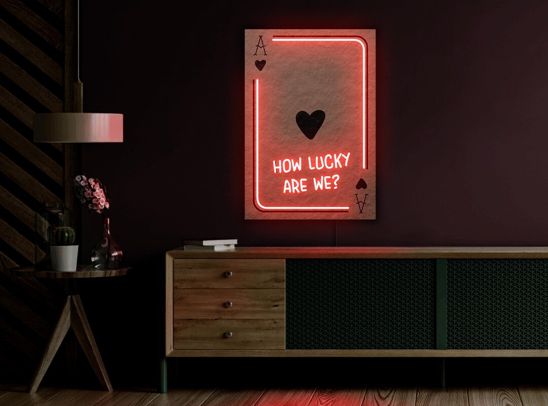 How Lucky Are We Neon Sign, Ace of Hearts Led Sign, Lucky Neon Sign ...