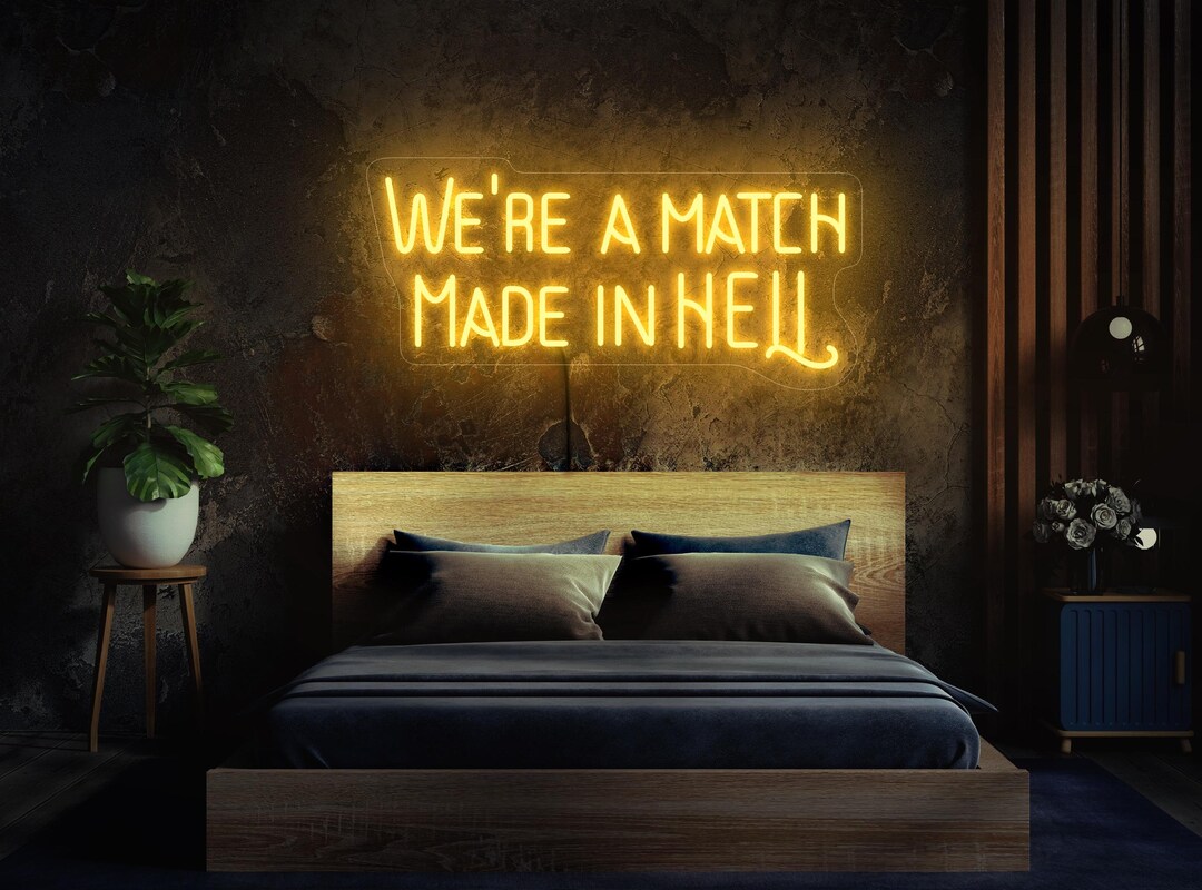 We're a Match Made in Hell Neon Sign, Gothic Wedding Sign, Wedding Neon ...