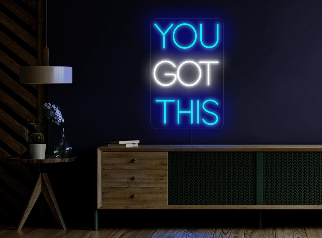 You Got This Neon Sign, You Got This Led Sign, Quote Neon, Neon Sign ...