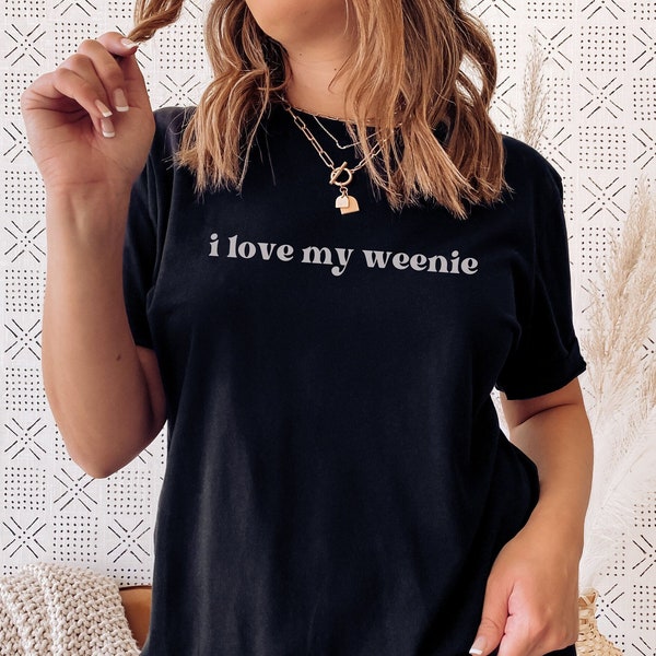 I Love My Weiner Shirt - Etsy