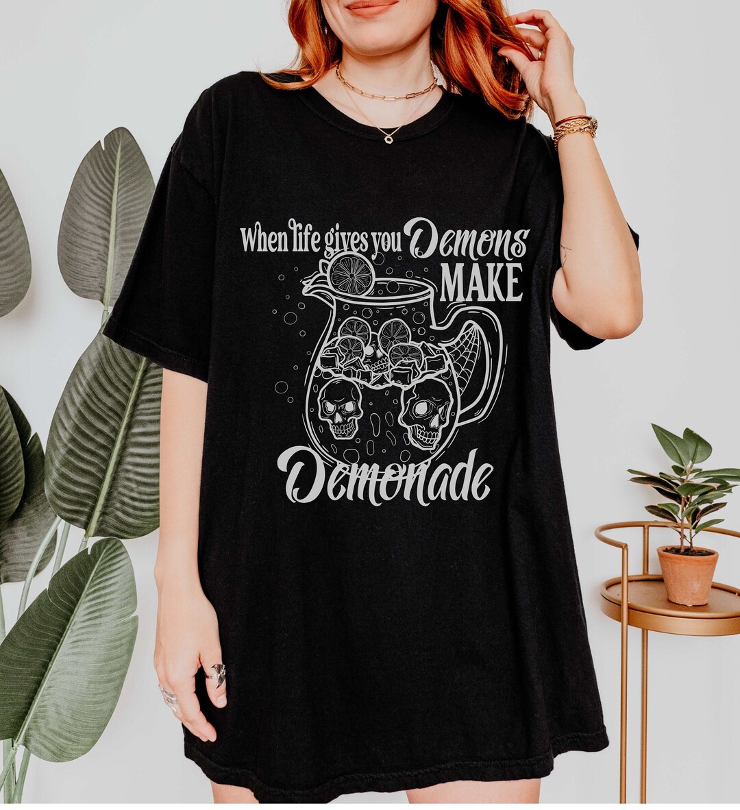 Demonade Comfort Colors Tshirt, When Life Gives You Demons Tshirt ...
