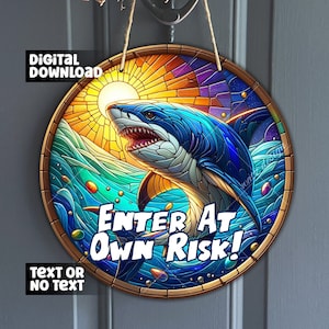 Faux Stained Angry Shark Sign, Great White Enter at Your Own Risk Sign ...