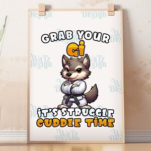 Grab Your Gi Its Struggle Cuddle Time Wolf Jiu Jitsu Sublimation Design ...