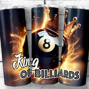 King of Billiards 20 Oz Skinny Tumbler Sublimation Design, Black and ...
