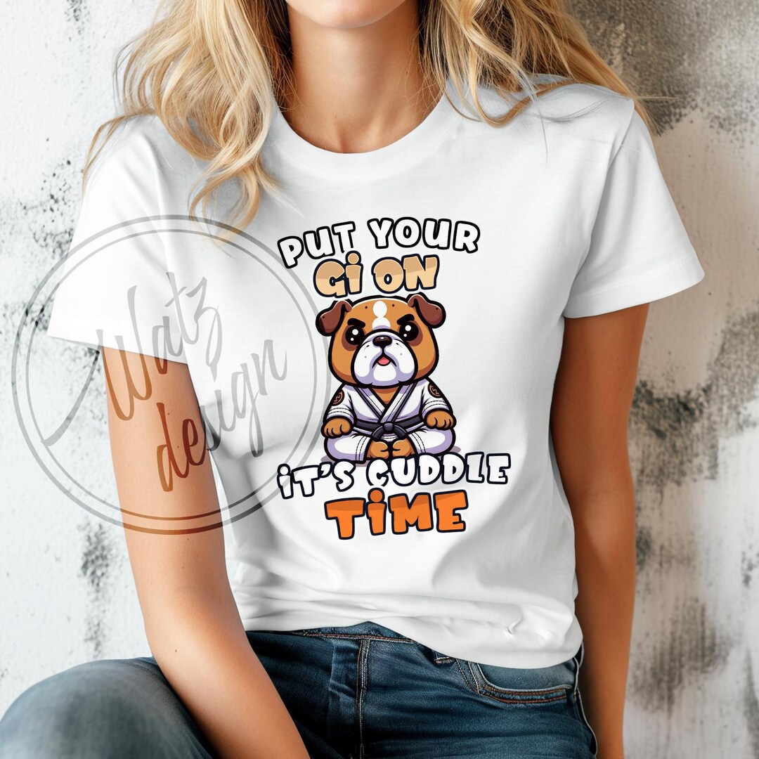 Put Your Gi On" Bulldog Jiu Jitsu Sublimation Design PNG | Funny BJJ ...