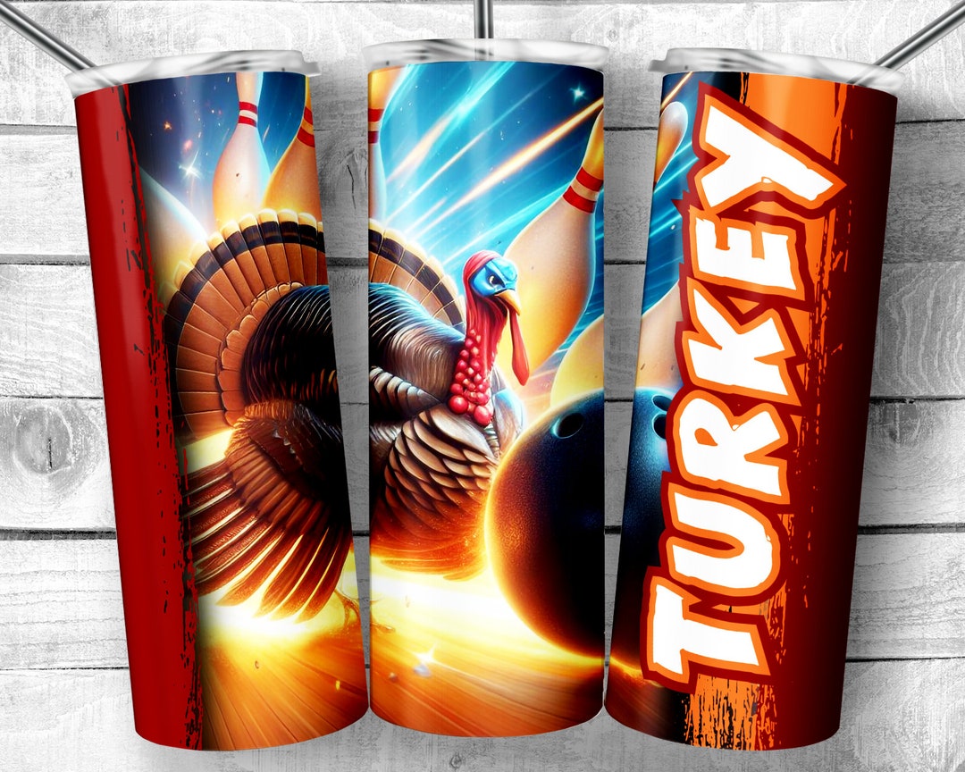 Turkey Bowling Ball Hitting Bowling Pins 20 Oz Skinny Tumbler ...