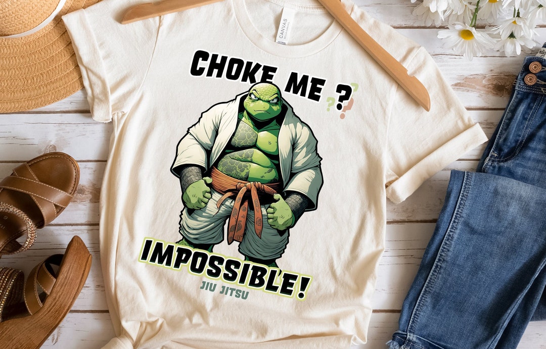 Brazilian Jiu Jitsu Choke Me? Impossible! Turtle Sublimation Design ...