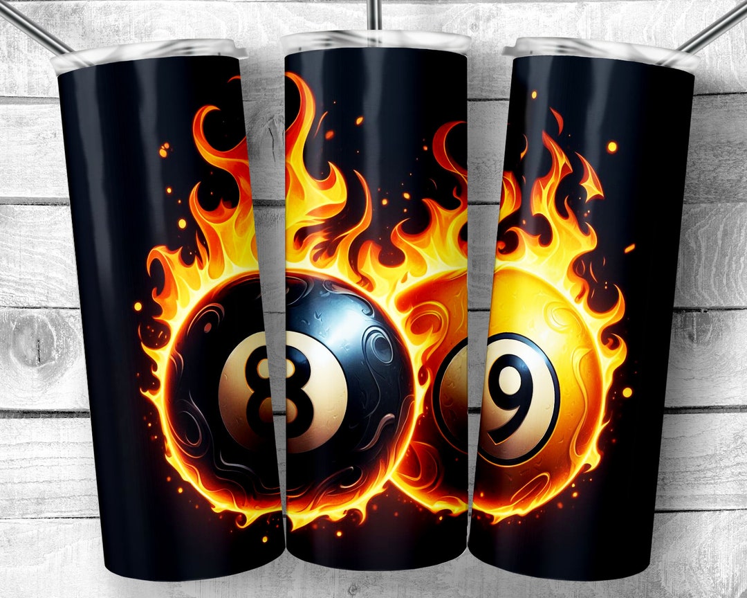 Flaming 8 Balls and 9 Ball 20 Oz Skinny Tumbler Sublimation Design ...