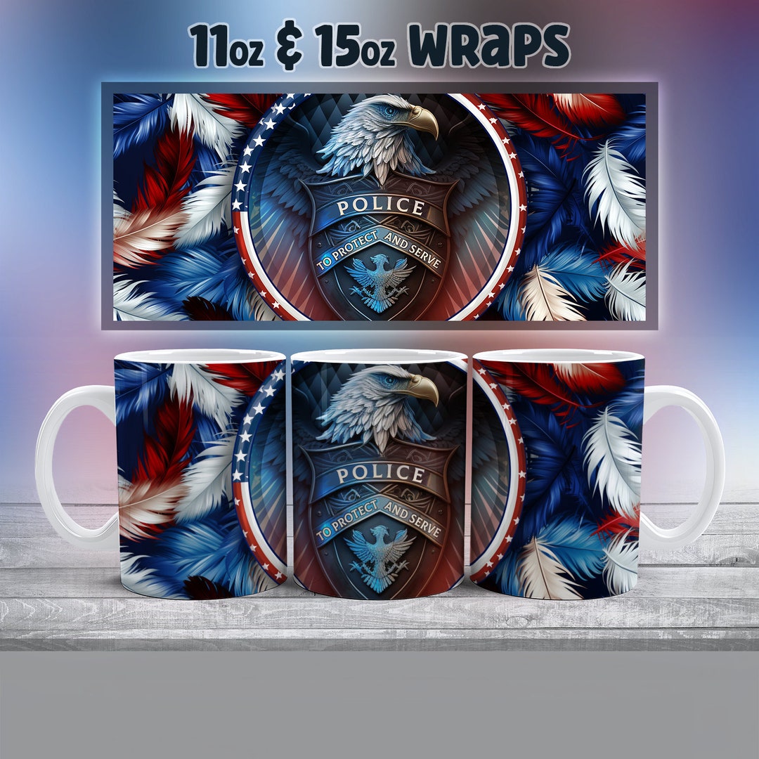 Police Eagle Mug Wrap 11oz and 15oz | Patriotic Law Enforcement Design ...