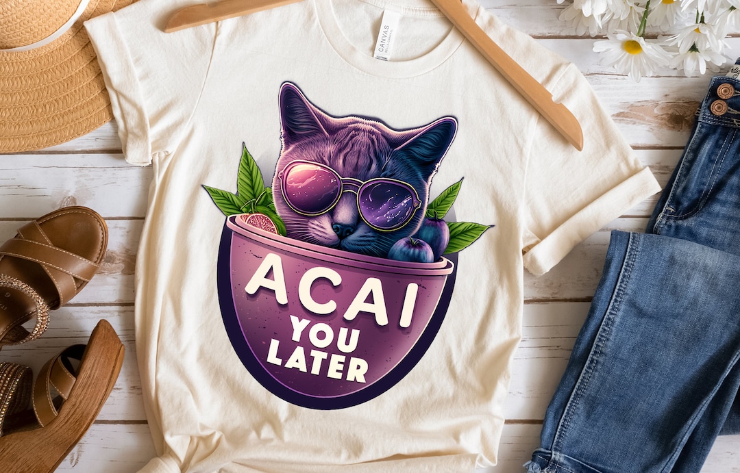 Acai You Later Sublimation Design, Funny Acai Loving Cat Png, Acai Bowl ...