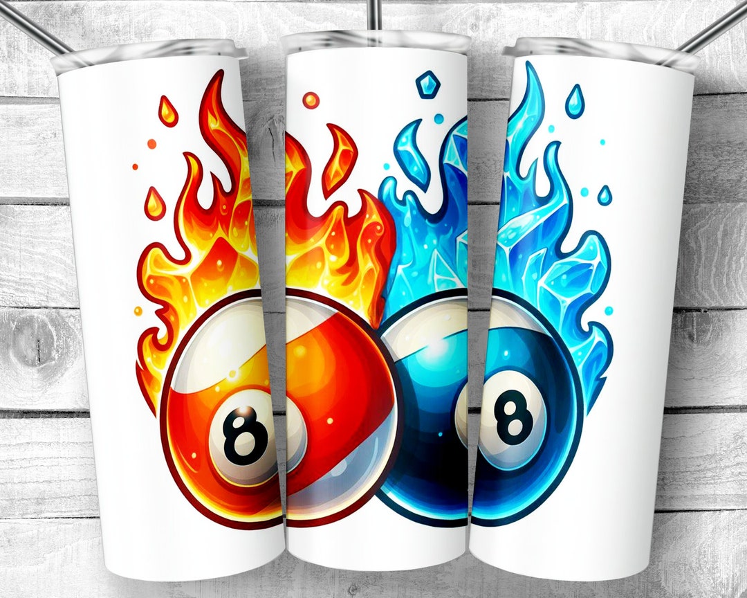 Fire and Ice 8 Balls 20oz Skinny Tumbler Sublimation Design, Flame and ...