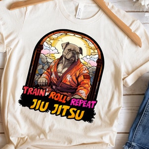 Jiu Jitsu Bulldog Sublimation Design, Train Roll Repeat BJJ, Grappling Dog Jitz, Grappling ...
