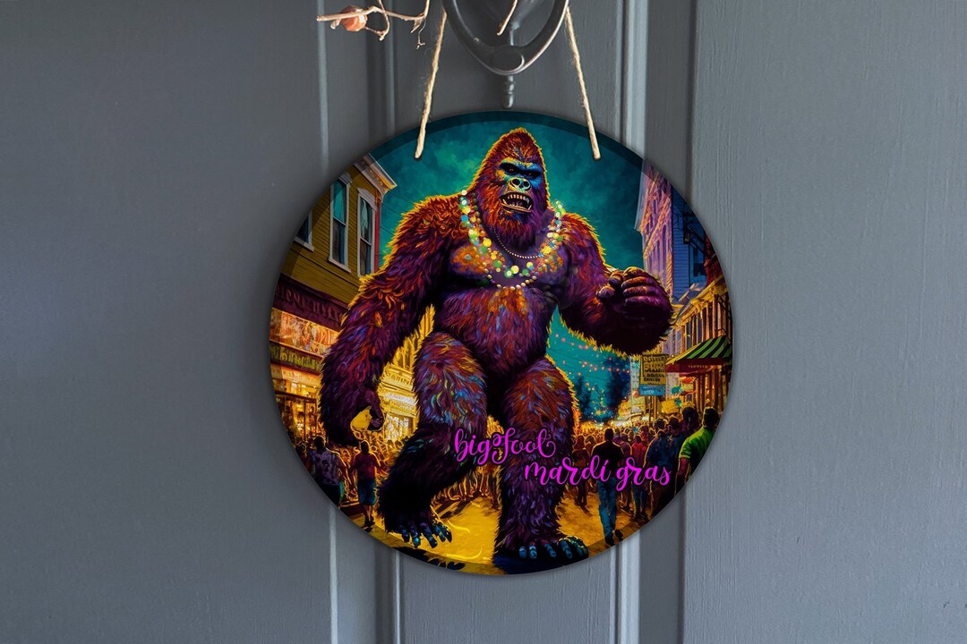 Bigfoot Marti Gras Party Animal Sign - Sasquatch in New Orleans Design ...