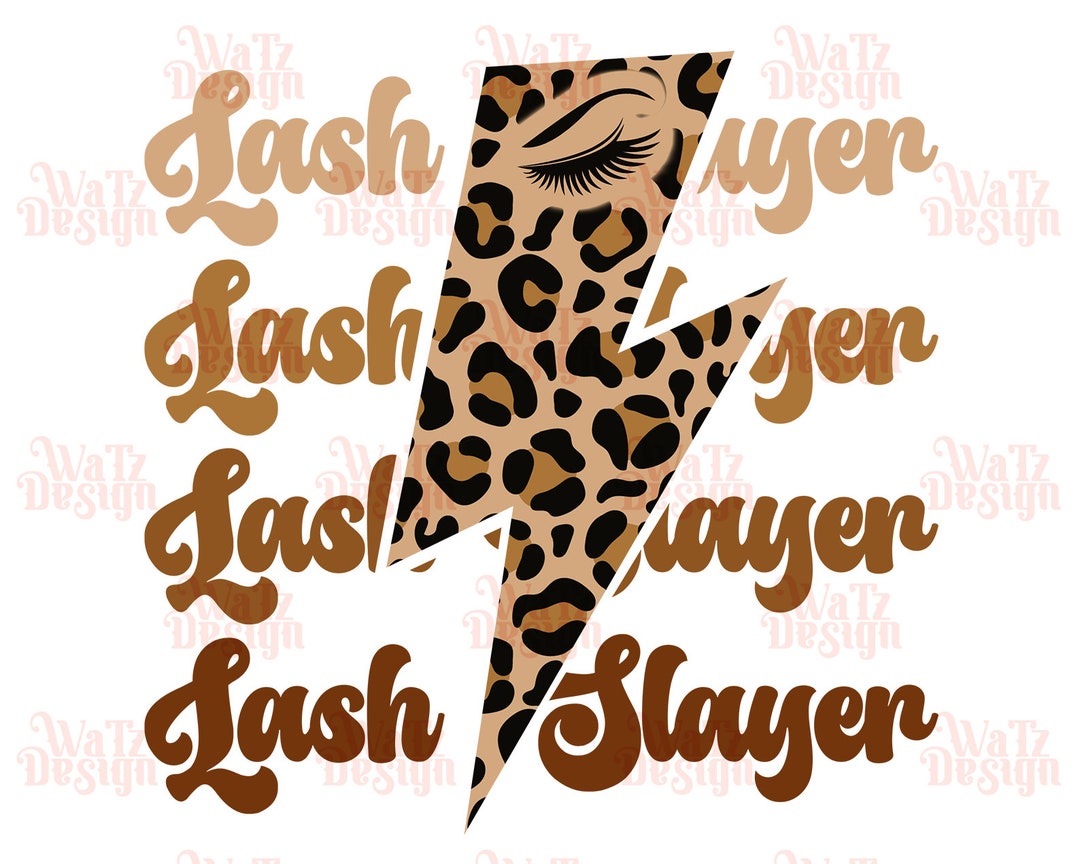 Lash Slayer Png, Lash Boss Png, Eyelash Extension Graphic, Repeated ...