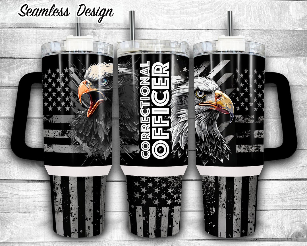 Correctional Officer Flag Patriotic Eagle 40oz Tumbler Design ...
