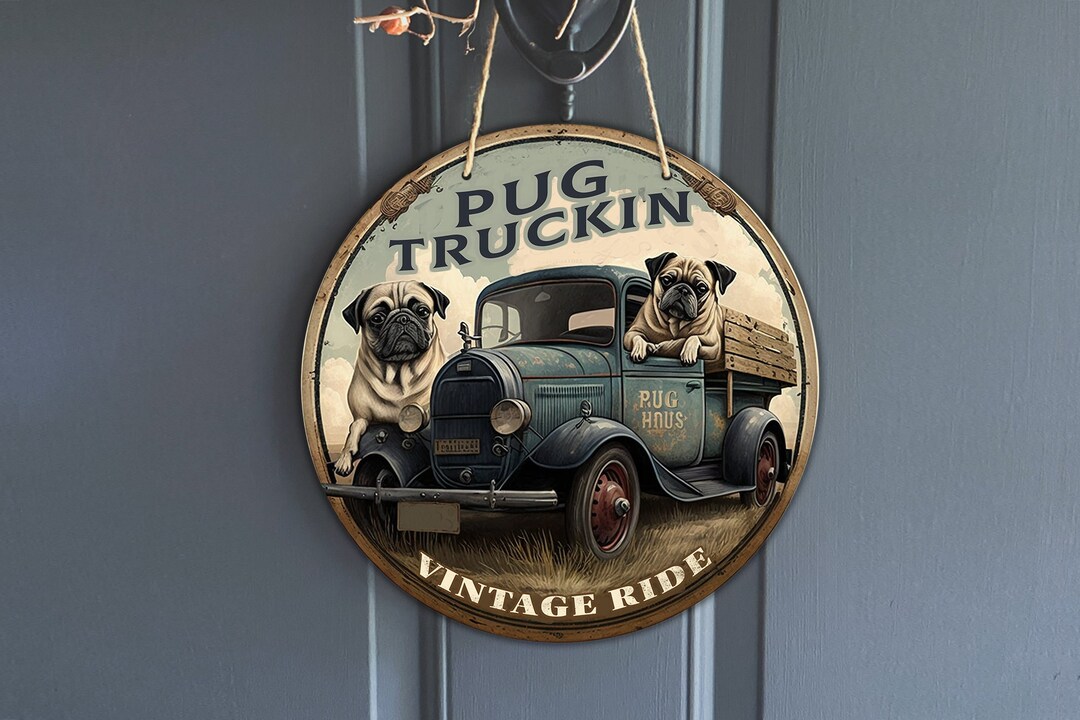 Pug Truckin Pickup Truck Wreath Center, Pugs Riding in a Vintage Ride ...