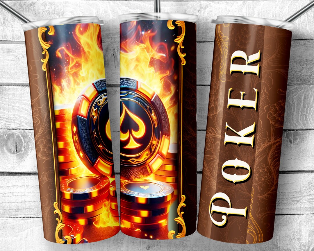 Flaming Poker Chips 20oz Skinny Tumbler Sublimation Design, Poker on ...